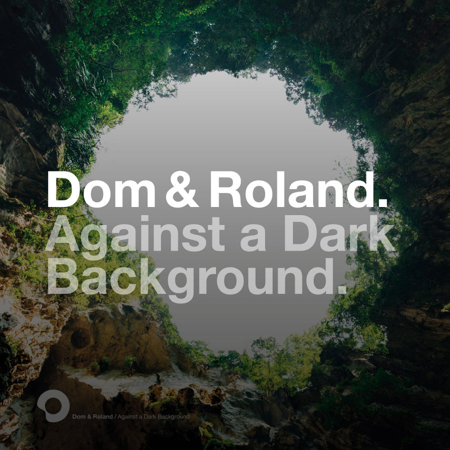 Dom & Roland - Against a Dark Background LP - Digital Download – Over ...